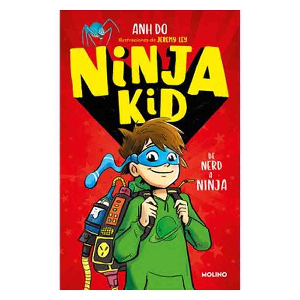 Anh Do | Ninja Kid 1 De Nerd A Ninja – Bros Librerías